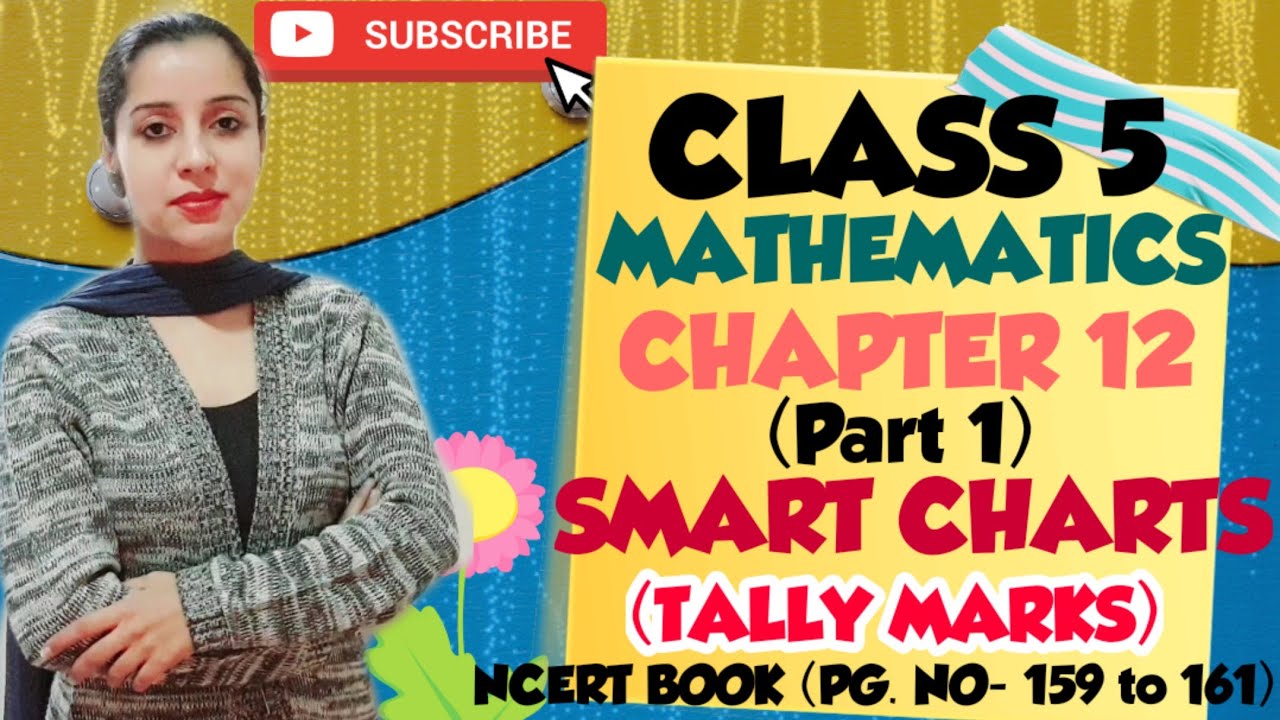 CLASS 5 | NCERT | CBSE | MATHS | CHAPTER 12 - (PART 1) SMART CHARTS ...