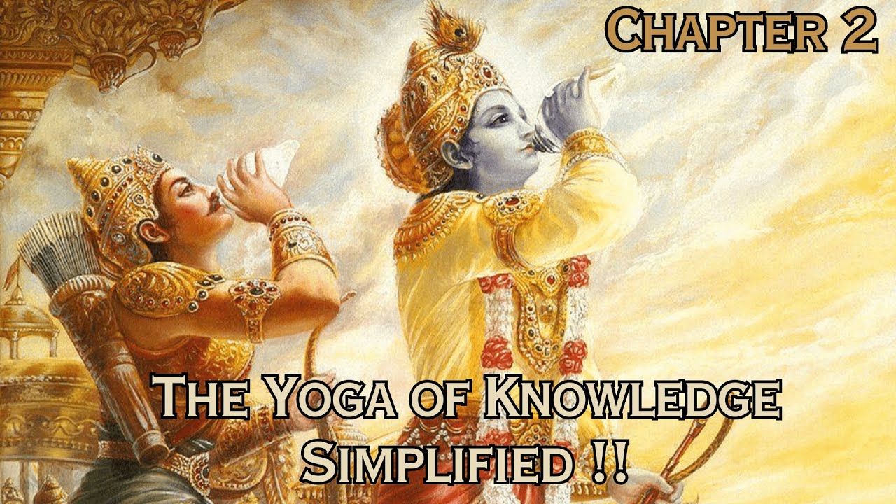 Chapter 2 Sankhya Yoga – The Yoga of Knowledge - YouTube