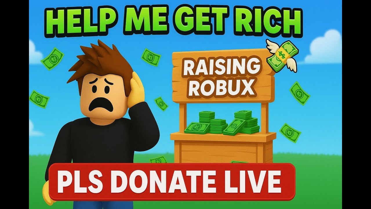 HELP ME GET RICH 💸 | Raising Robux in PLS DONATE LIVE! - YouTube