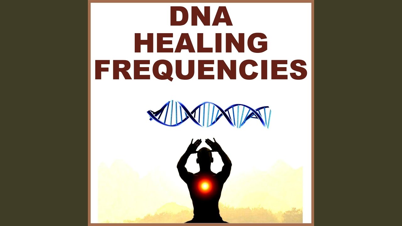 Dna Healing Frequencies - YouTube