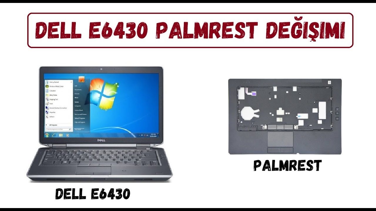 DELL LATITUDE E6430 PALMREST DEGİŞİMİ - YouTube