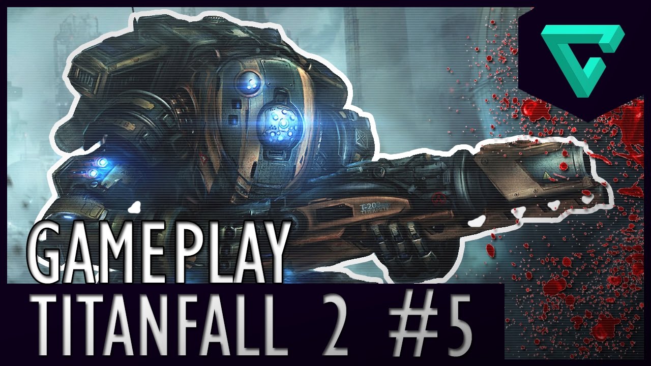 EL ARMA MAS LETAL DEL MUNDO - TITANFALL 2 #5 | TGN - YouTube