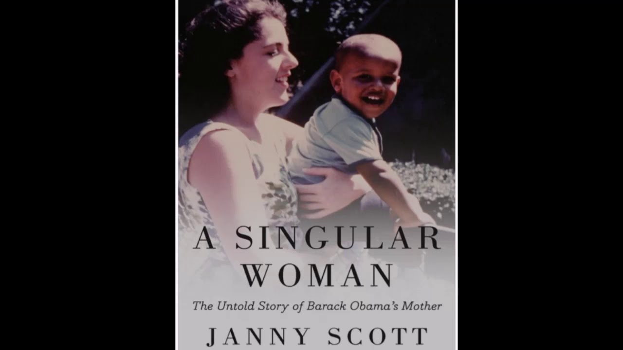 A Singular Woman by Janny Scott - YouTube