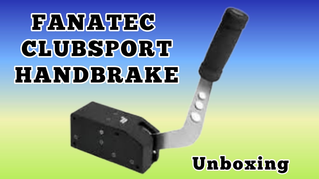FANATEC ClubSport Handbrake Unboxing - YouTube