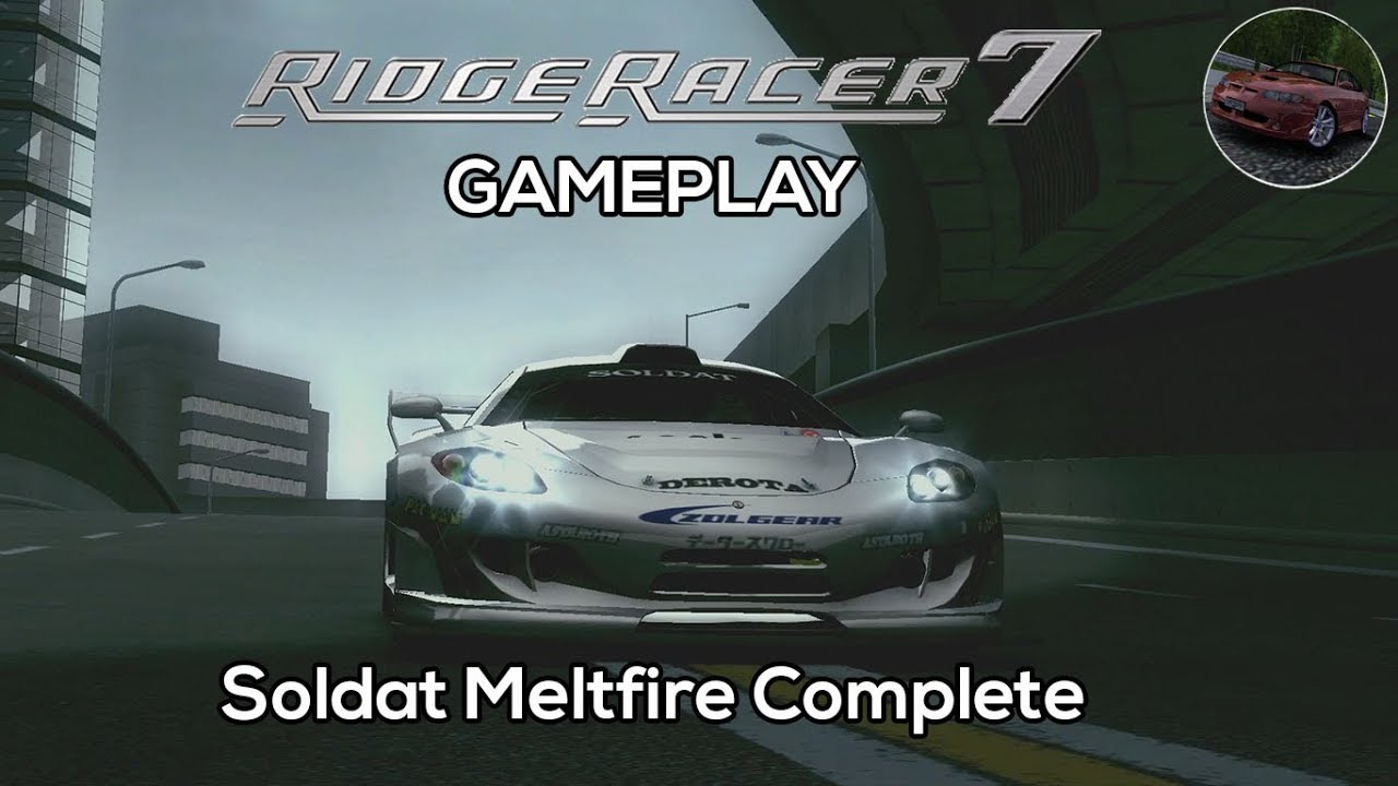 Soldat Meltfire Complete Gameplay | Ridge Racer 7 - YouTube