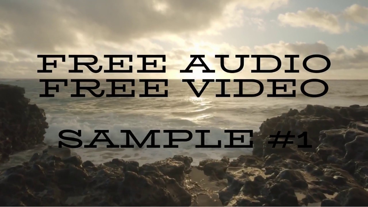 Free Audio Free Video SAMPLE #1 HighQuality - YouTube