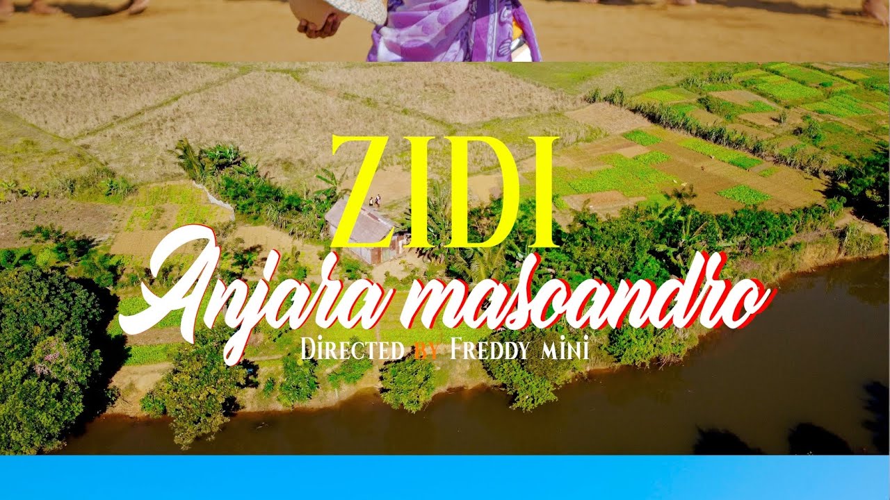 ZIDI-Anjara masoandro officiel Clip by Mini Picture - YouTube