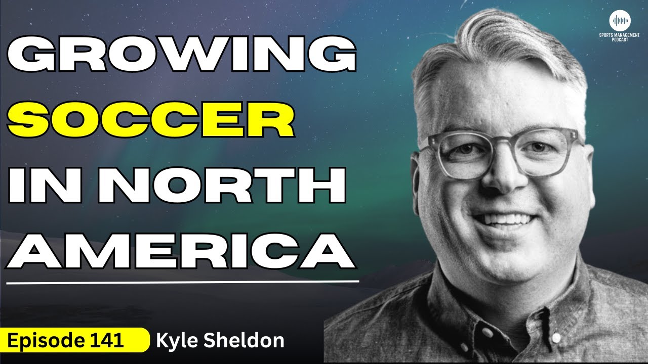 Name & Number: The Soccer-Specific Marketing Agency - Kyle Sheldon | Ep 141 - YouTube