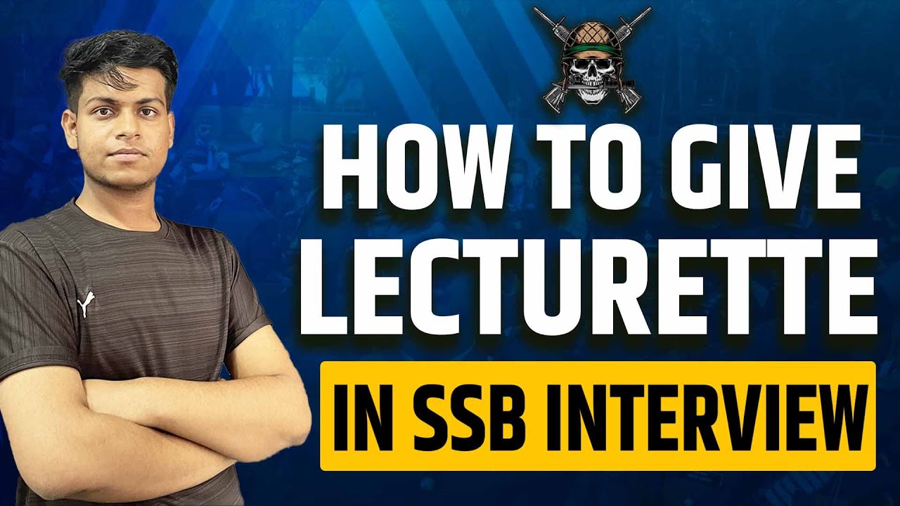 How to Give Lecturette in SSB | Topics for Lecturette in SSB | Sample ...