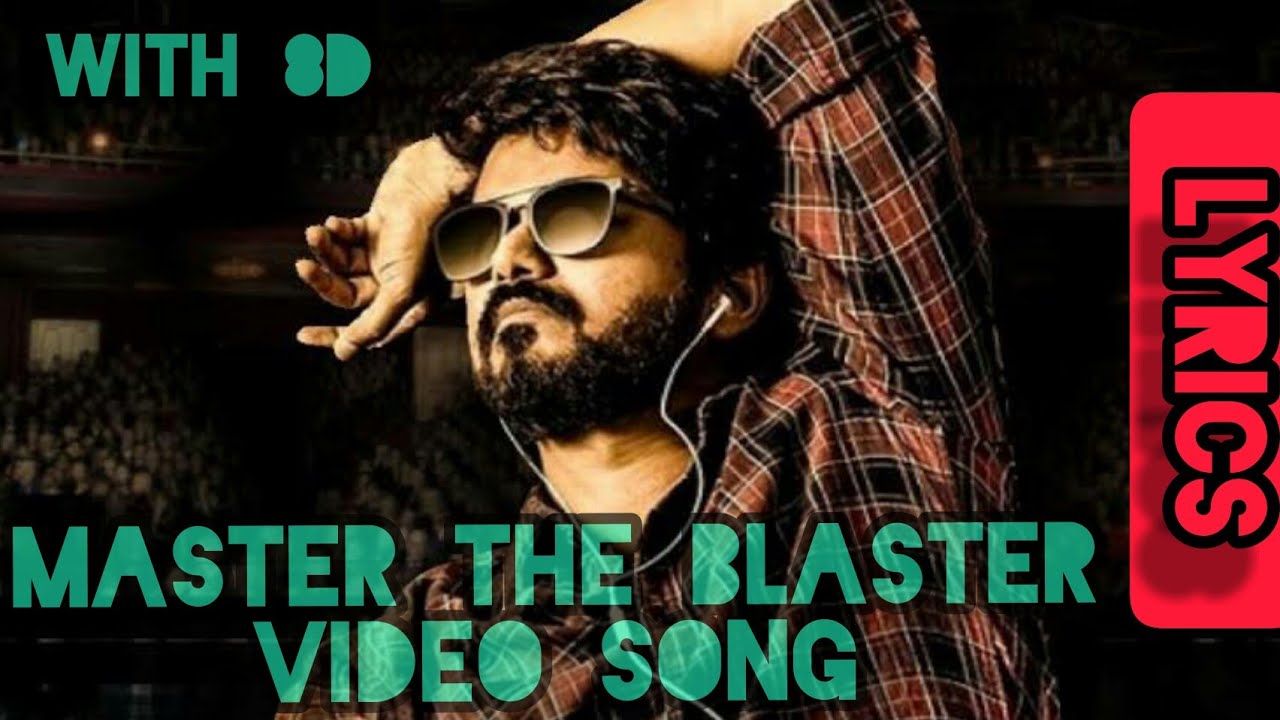Master The Blaster Video Song | With Lyrics - YouTube