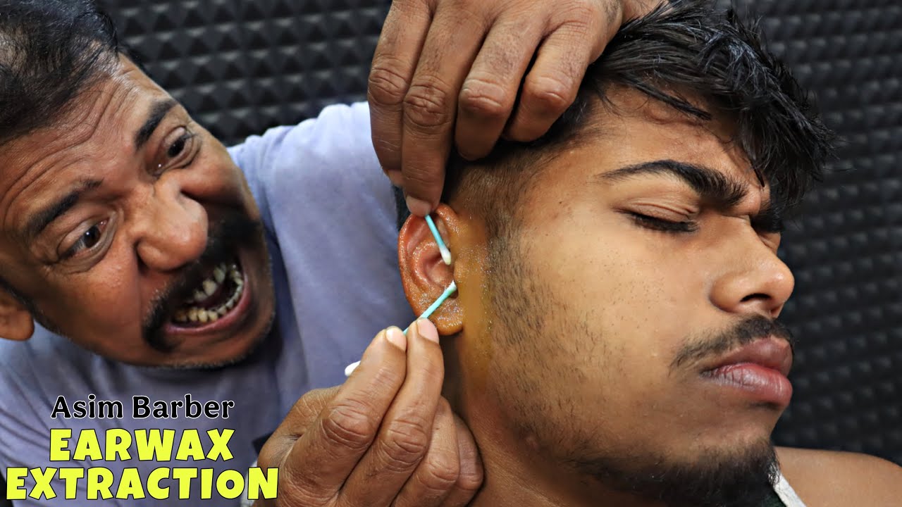 Ear Cleaning & Earwax Extraction By Asim Barber | Head Massage & Neck ...