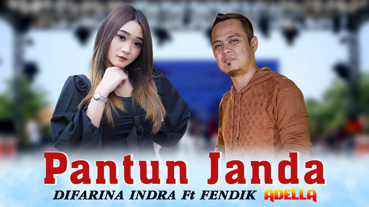 Pantun Janda ♬ FENDIK Ft DIFARINA INDRA ADELLA - YouTube