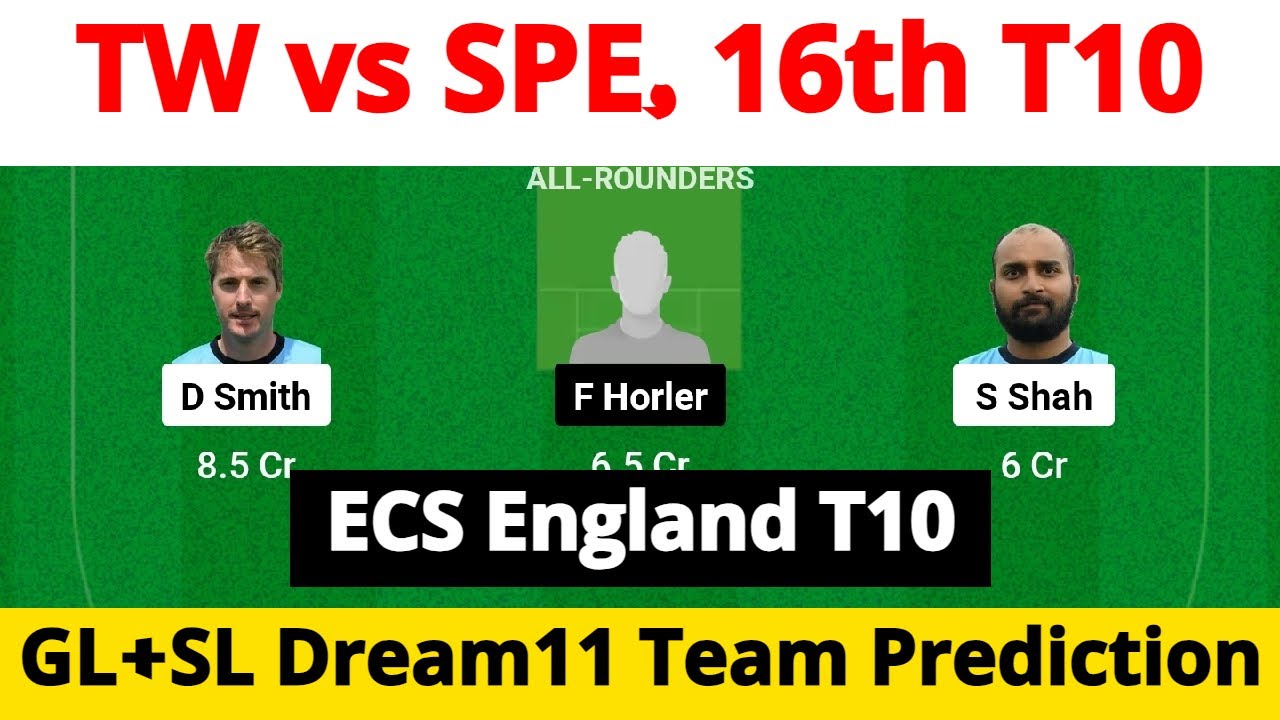 TW vs SPE Dream11 Prediction | TW vs SPE Dream11 | TW vs SPE Dream11 ...