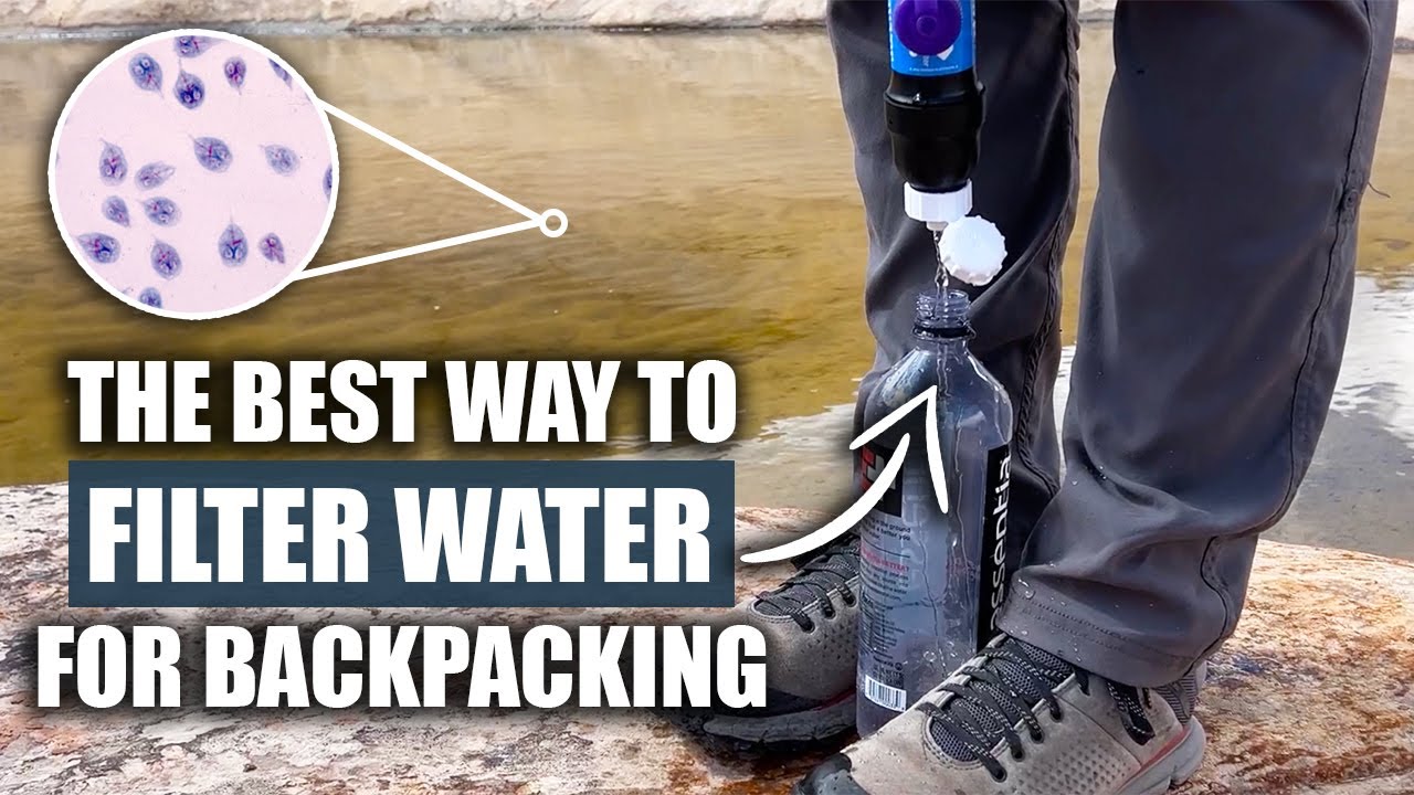The Best Way To Filter Water For Backpacking and Camping - YouTube