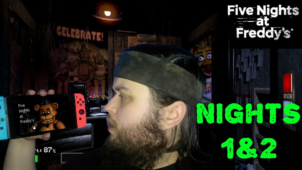 FNaF ON THE SWITCH?!?!?! - FNaF Night 1 & 2 - Five Nights at Freddy's ...