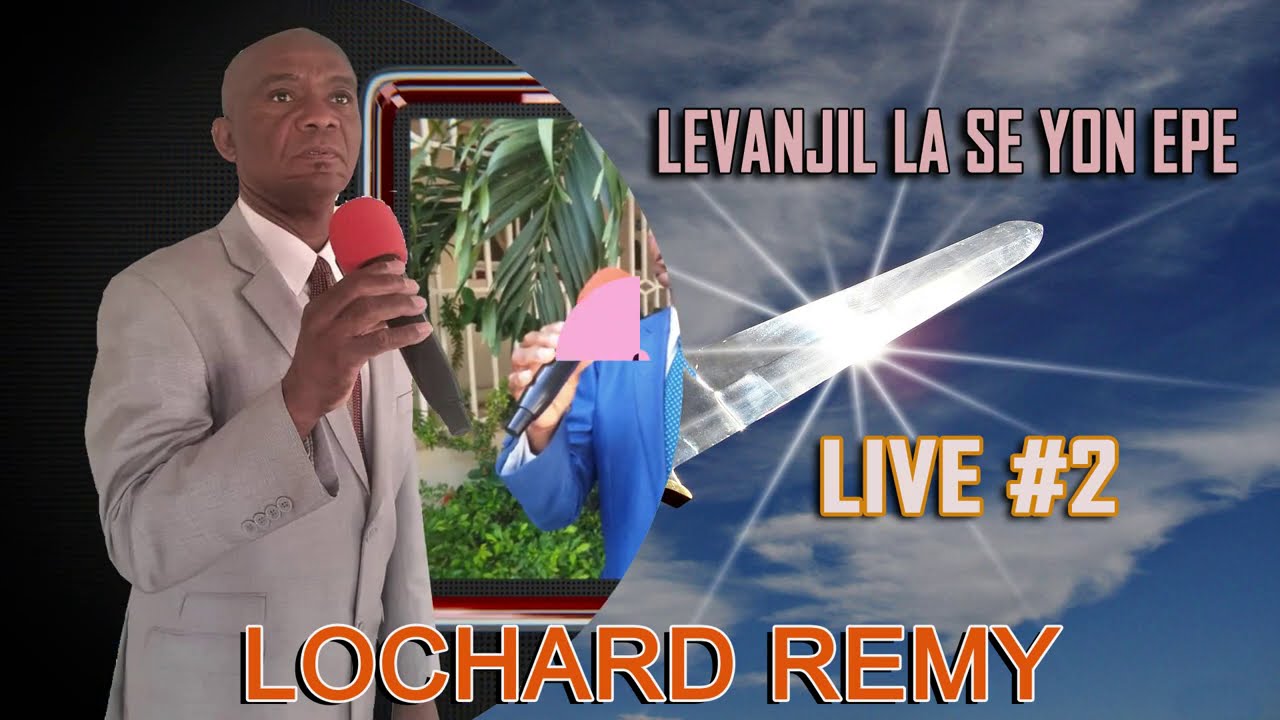 SI JÉSUS PAT LA KI KOTE M TA YE - Lochard Remy (Live Official) Levanjil ...