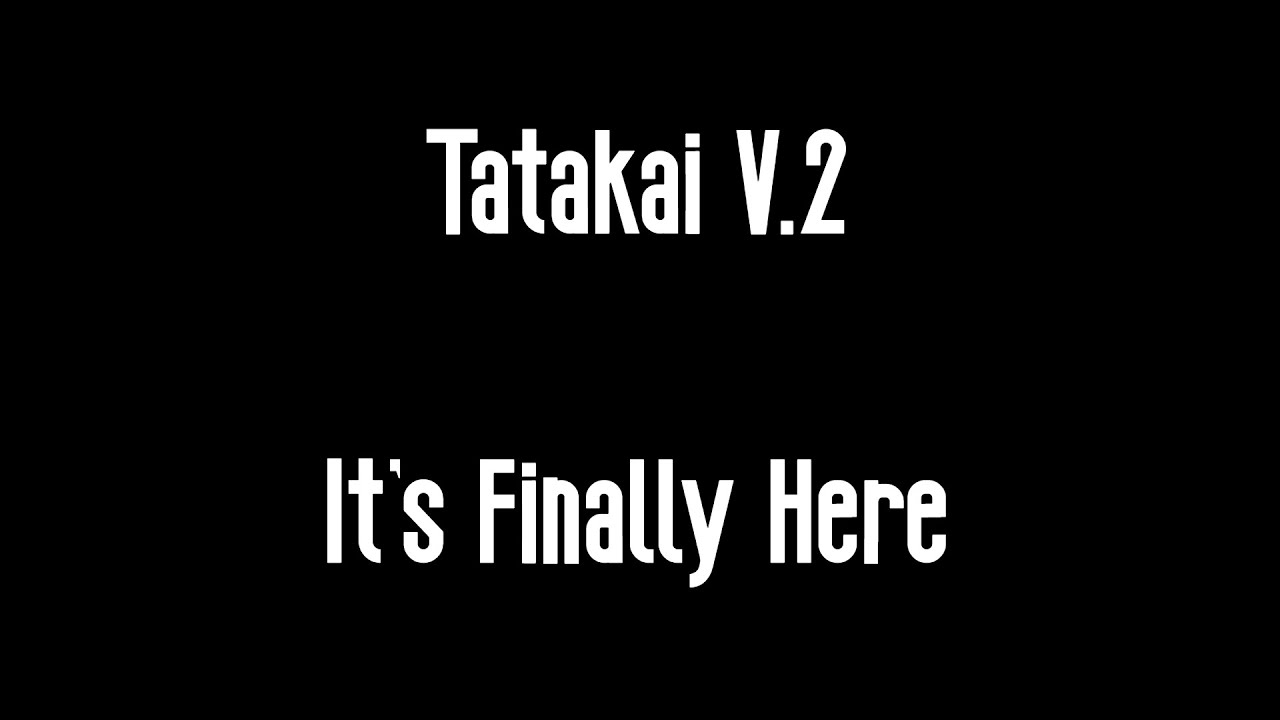 [ROBLOX] TATAKAI V.2 IS OUT NOW! THE GRIND STARTS NOW! - YouTube