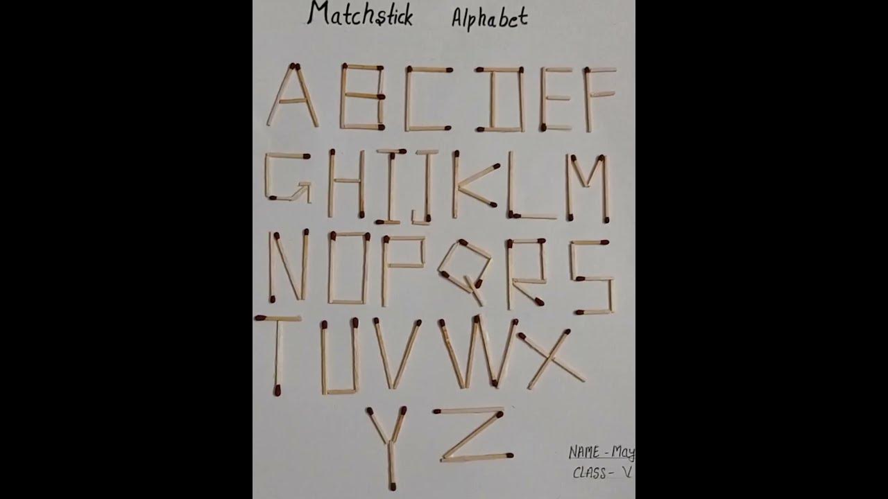 Matchstick alphabet - YouTube