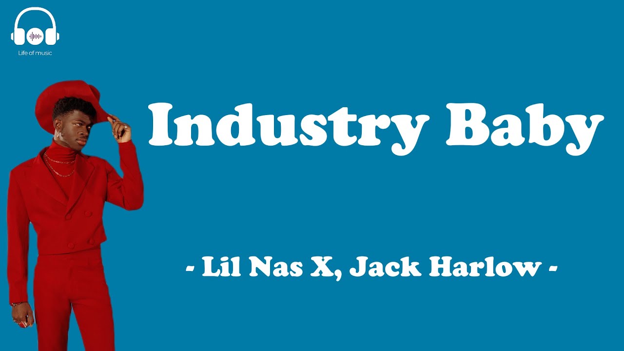 Industry Baby - Lil Nas X, Jack Harlow (lyric video) - YouTube