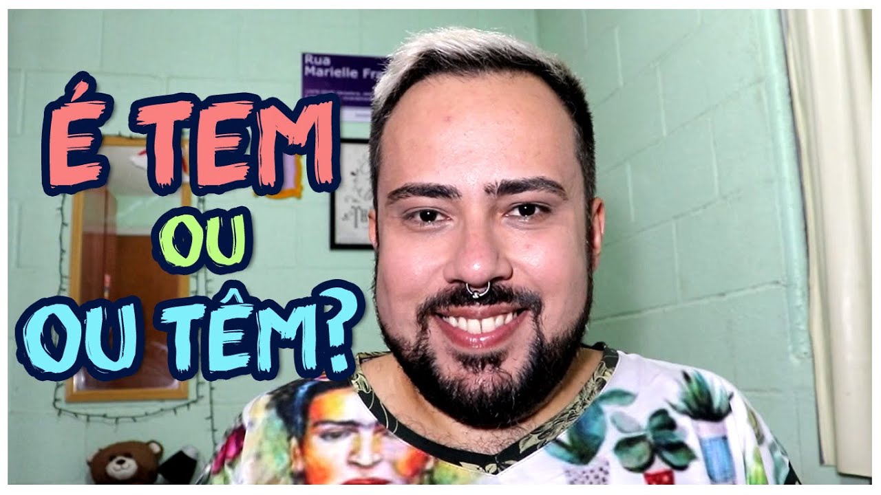 É tem ou têm que se escreve? | aula de português - YouTube