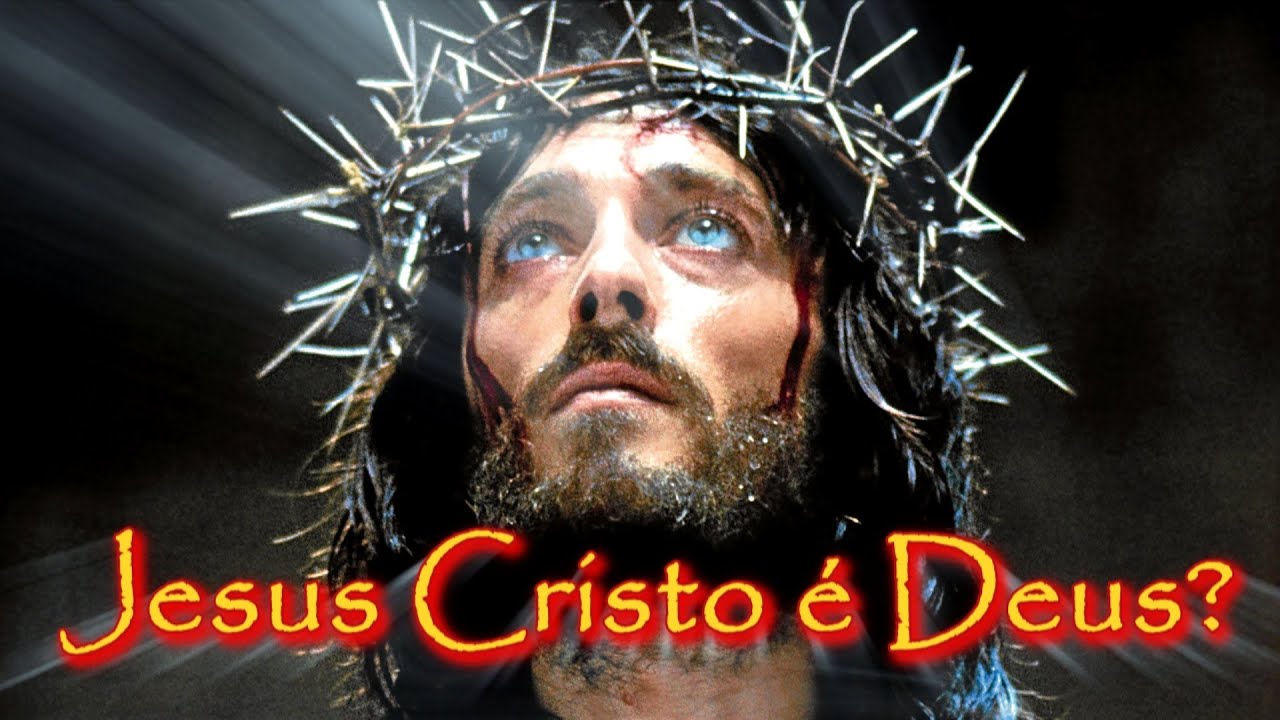 JESUS CRISTO - Homem ou Deus? - YouTube