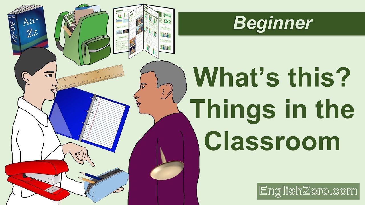 What's This? Things in the Classroom, Classroom Objects English Lesson ...
