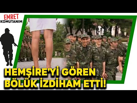 Birliğin Arasına Hemşire Gelince, ORTALIK KARIŞTI! - Emret Komutanım 3. Bölüm