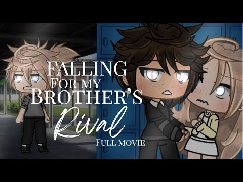 Falling for my brother's rival || FULL MOVIE || GLMM || silent.Skyz 