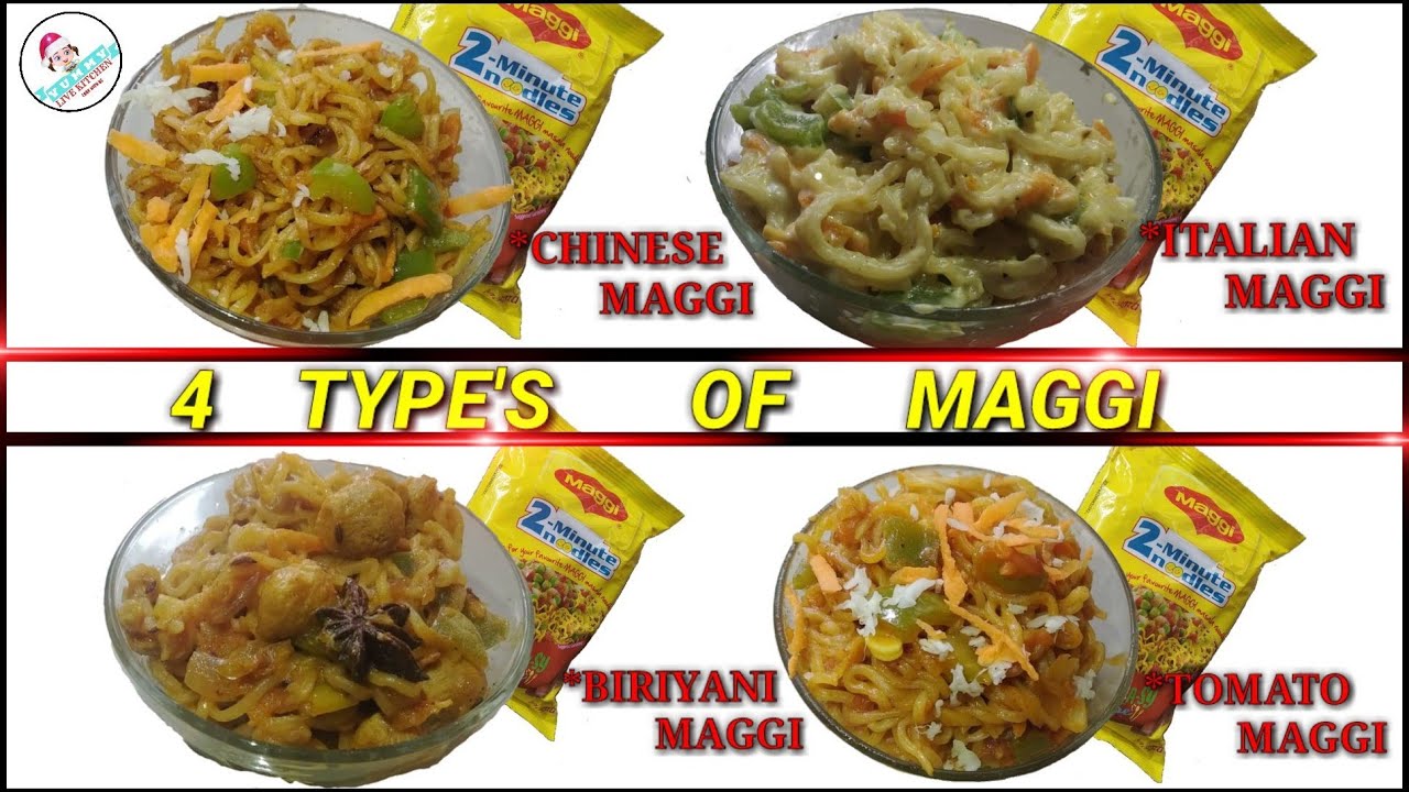 4 Types Of Maggi | Chinese Maggi | Tomato Maggi | Biriyani Maggi ...