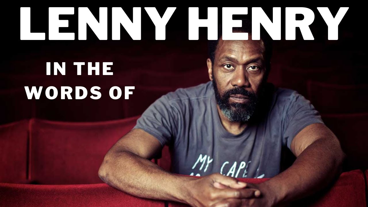 Sir LENNY HENRY (Audio) Chats about His Early Years in COMEDY & Growing ...