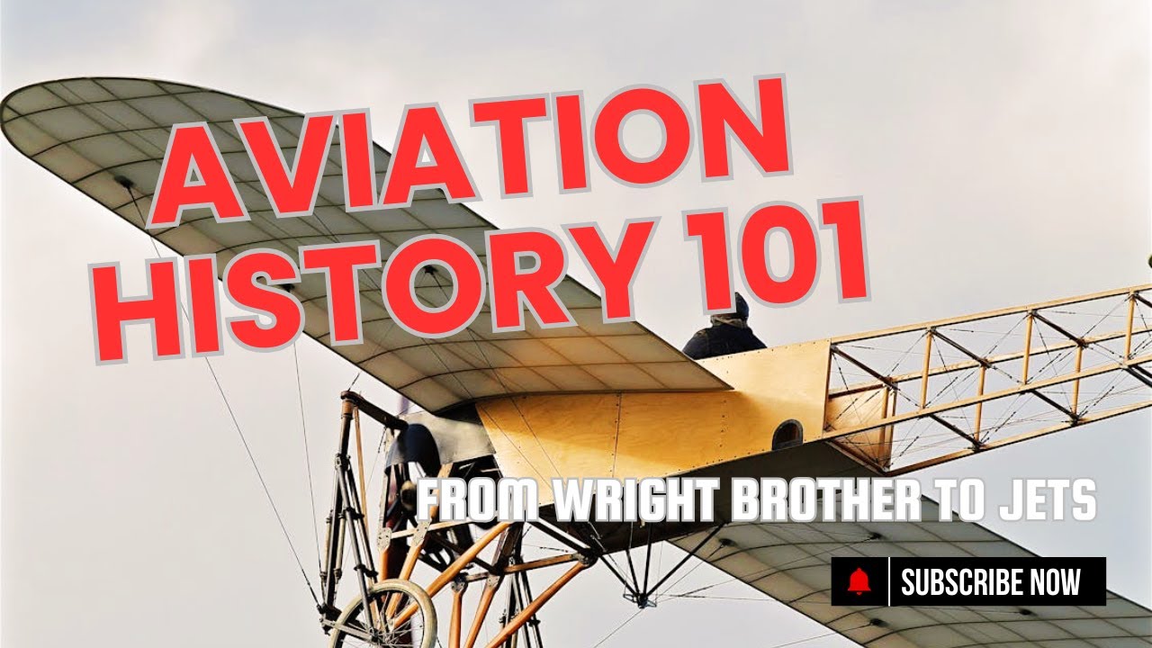 Aviation History 101 ️ | Evolution of Aircraft from Wright Brothers and ...
