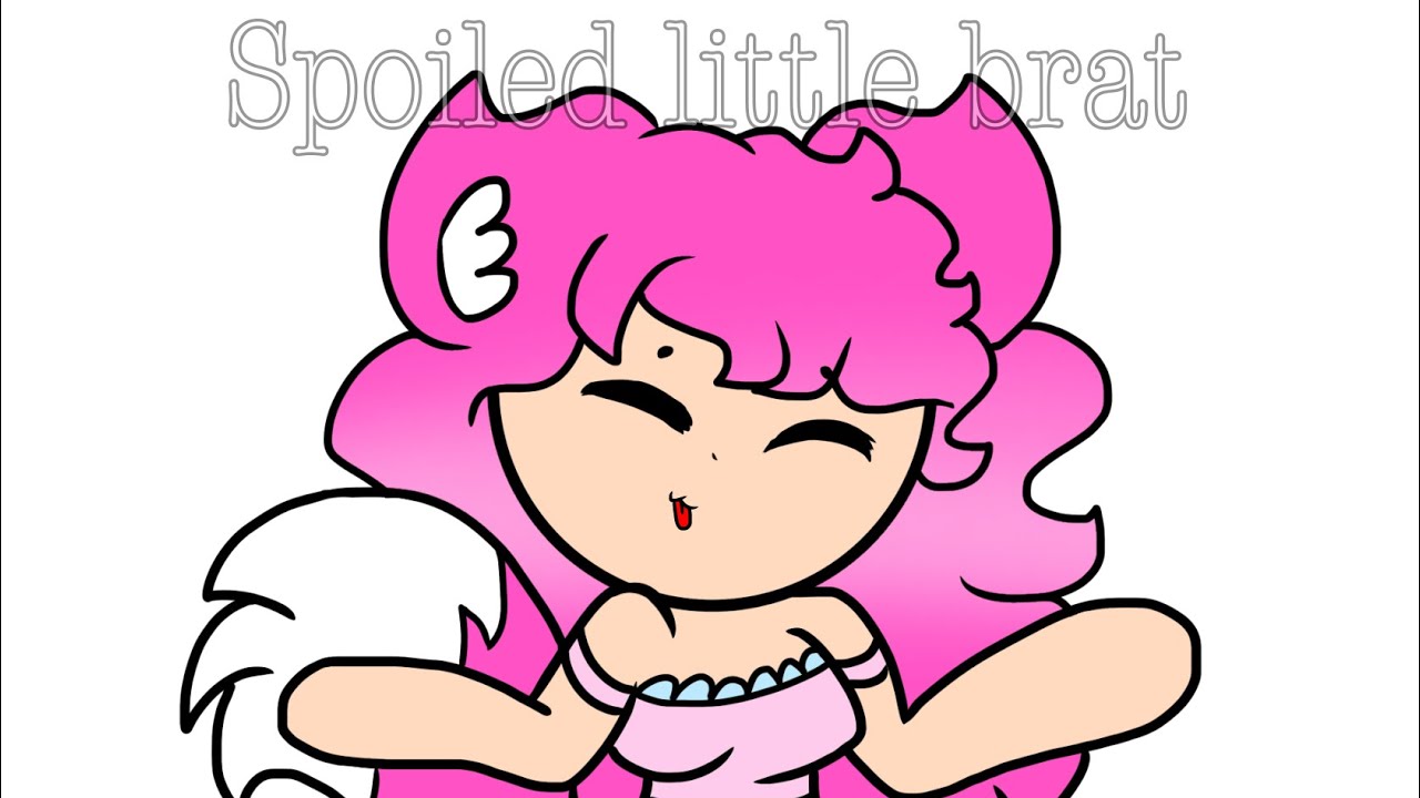 Spoiled Little Brat meme - YouTube