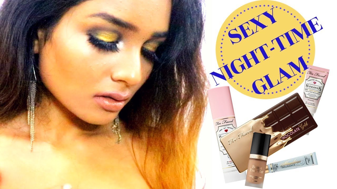 GRWM | Sexy Night-Time Glam ft. Too Faced Chocolate Gold | Princess ...