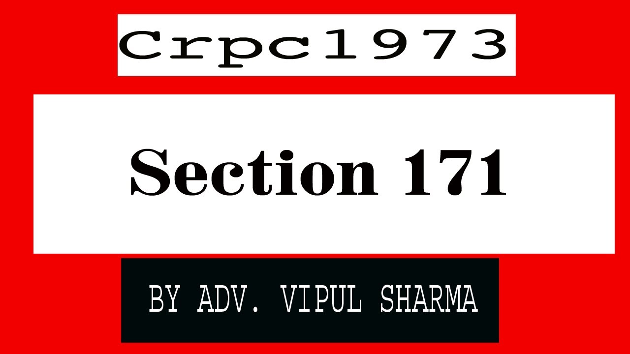 Section 171 in The Code Of Criminal Procedure, 1973 - YouTube