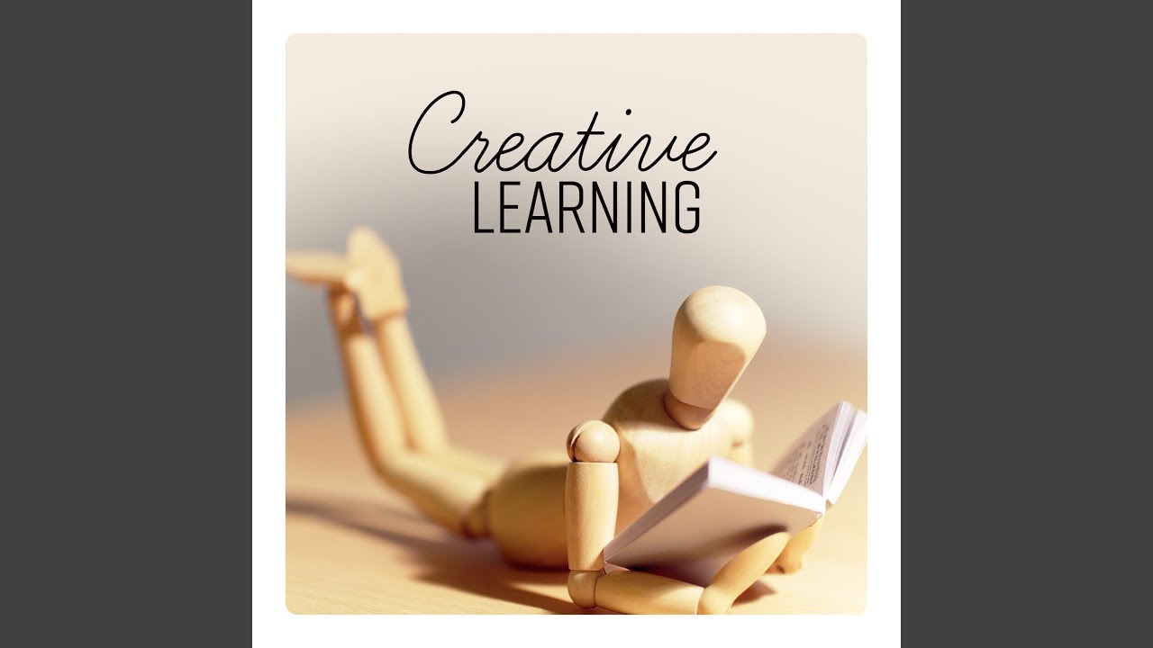 Creative Learning - YouTube