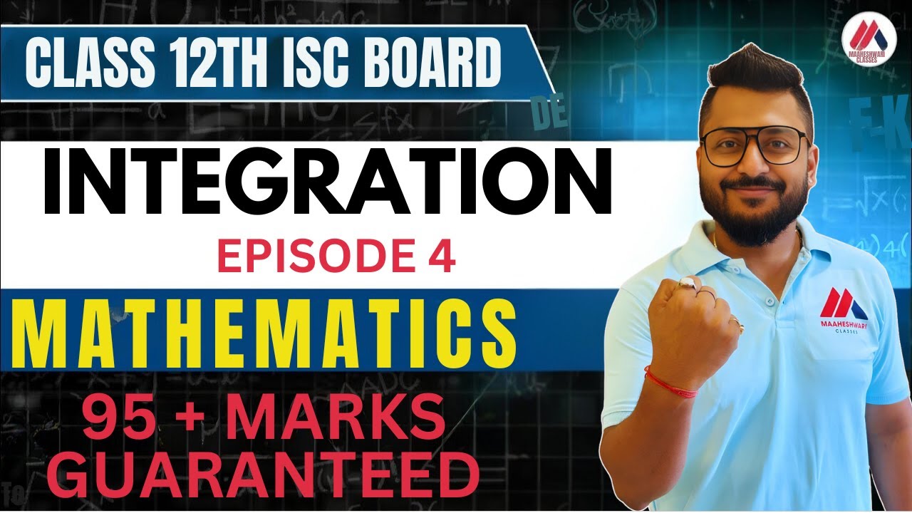 Unlock Integration for ISC Class 12 : Boards 2025-26 | Yash Maheshwari ...