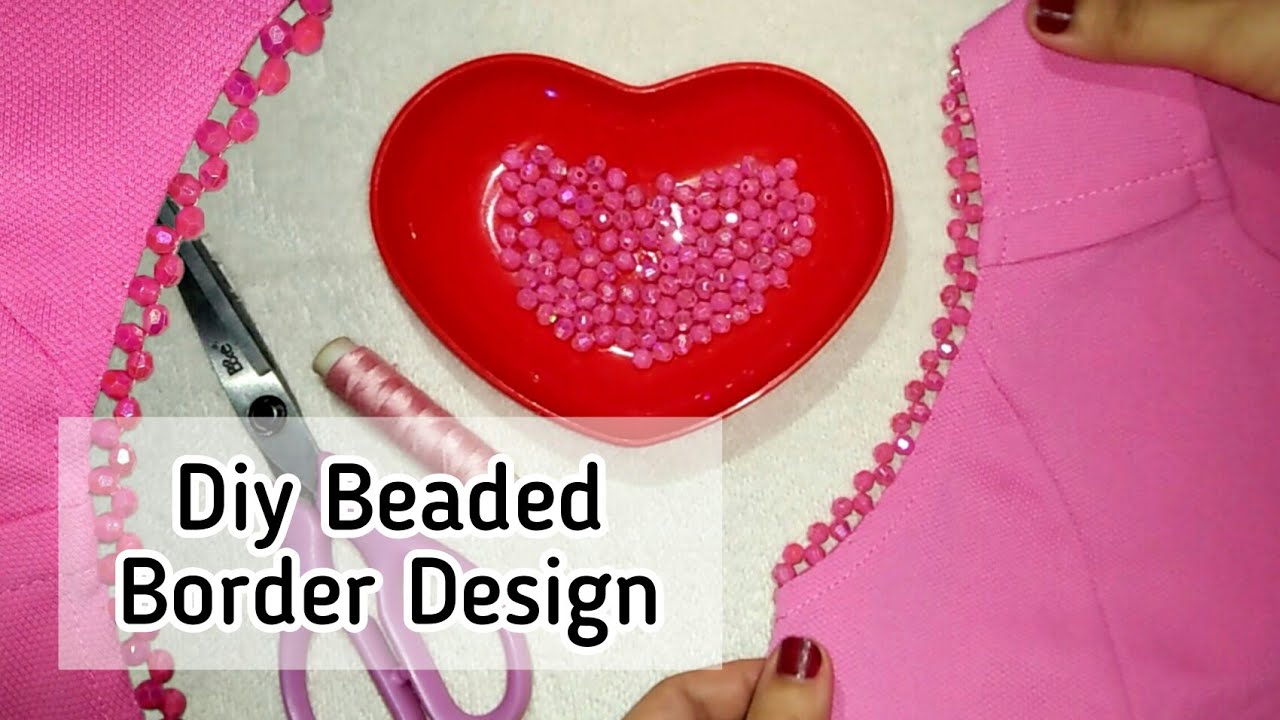 Beaded Border Design for dress | Handmade | DIY | Love Carlos - YouTube