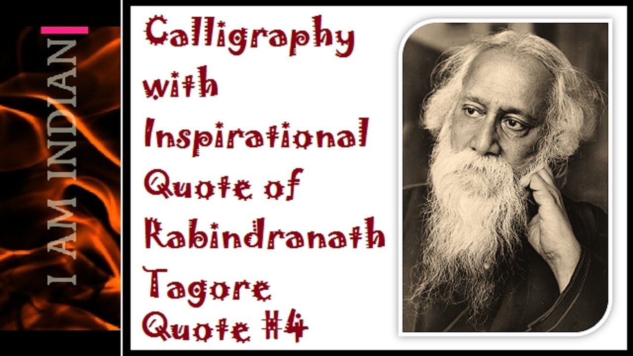 Calligraphy | Improve handwriting | Inspirational Quote of Rabindranath ...