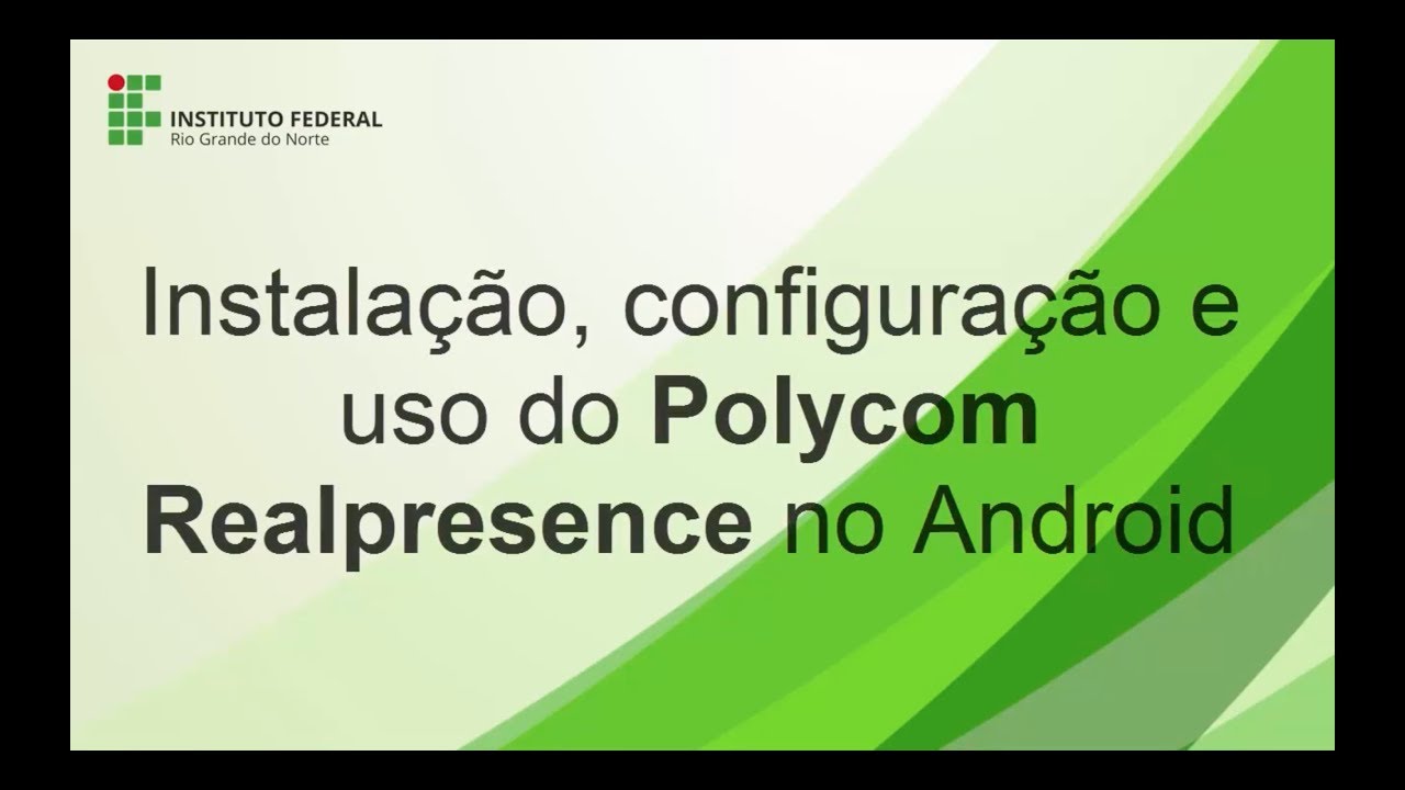 Instalação, configuração e uso do Polycom RealPresence no Android - YouTube