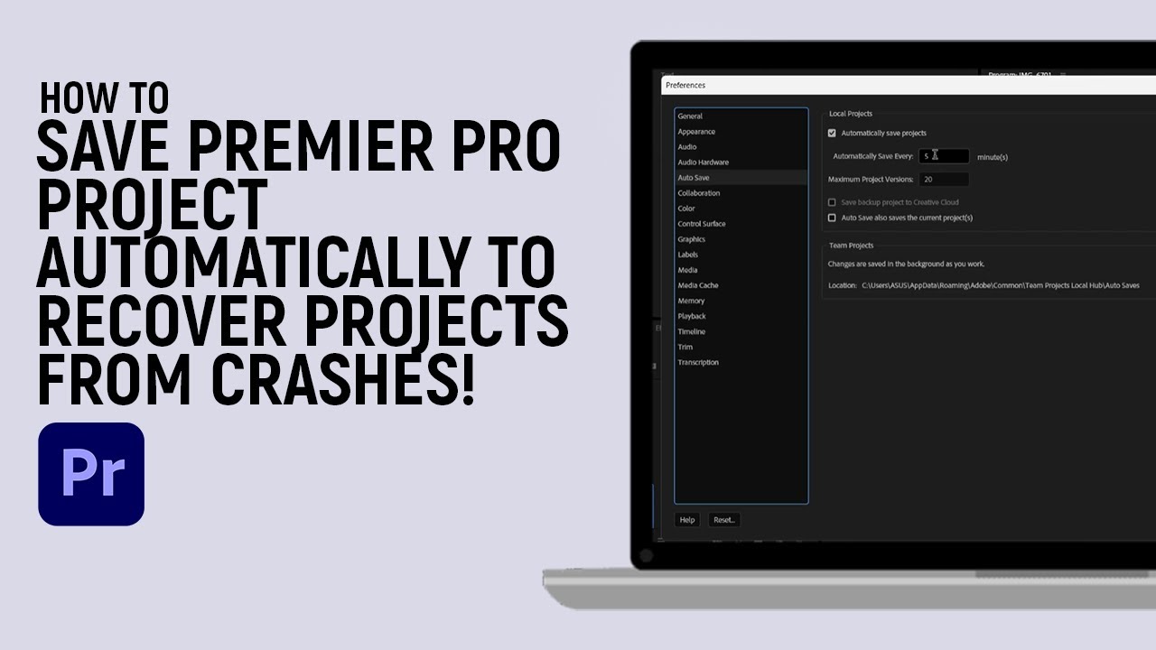 How to Save Premiere Pro Project Automatically to Recover Projects from ...