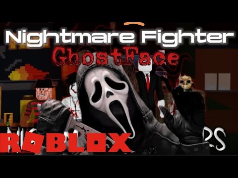 Roblox Nightmare fighter Ghostface gameplay, Play now! - YouTube