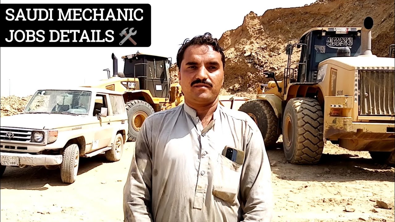 Saudi Arab Mechanic Job | सऊदी अरब में मैकेनिक का काम कैसा हैं और कितनी ...