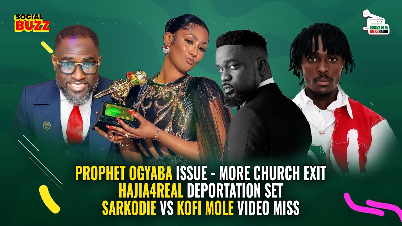 Prophet Ogyaba Scandal, Hajia4Real Deportation Set, Sarkodie and Kofi Mole Video Miss - YouTube