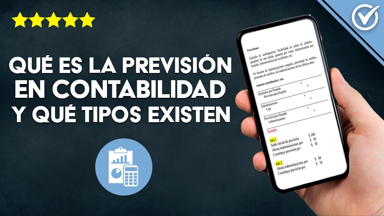 ¿Qué es la Previsión en Contabilidad y qué Tipos Existen? - Ejemplos de ...