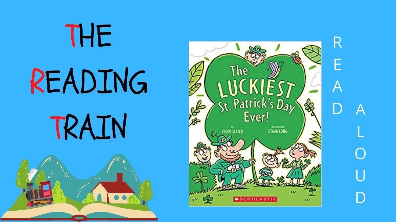 📕 Kids Book Read Aloud - The Luckiest St. Patrick's Day Ever By Teddy ...