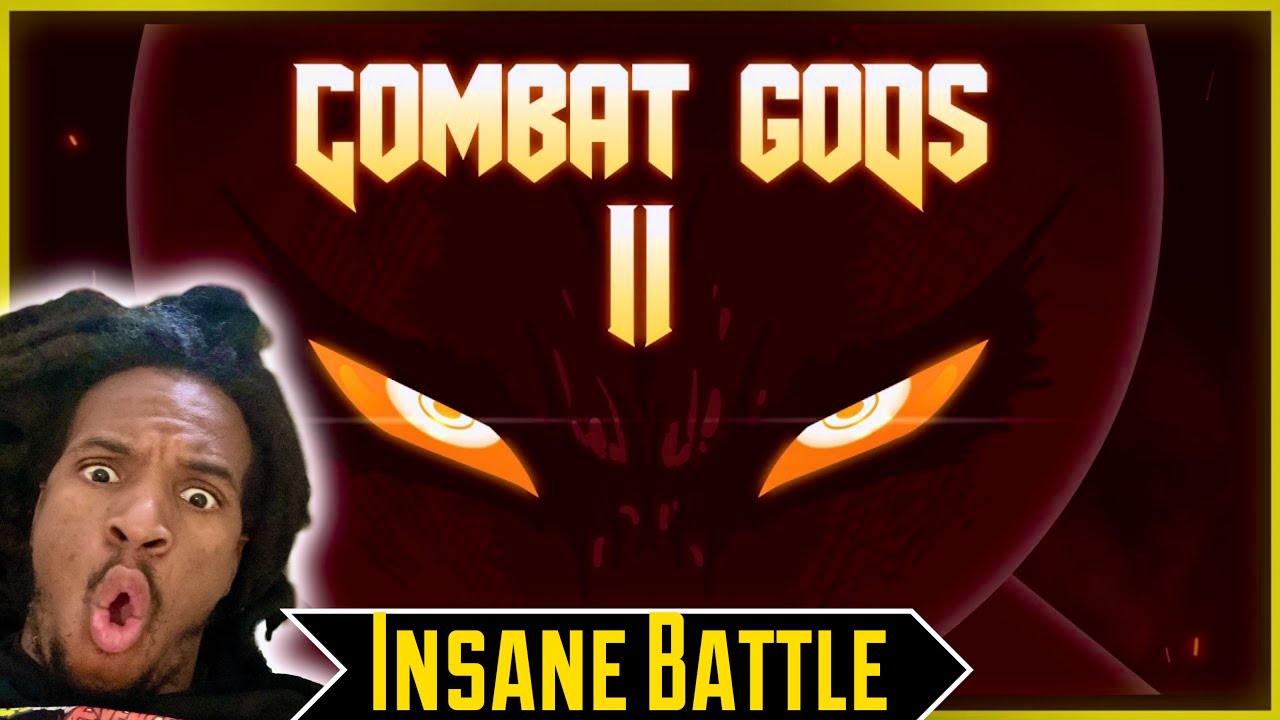 Combat Gods 2 Reaction - YouTube