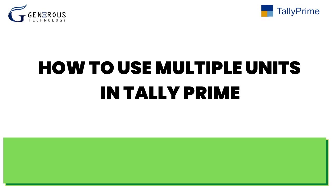How to use Alternate Unit in Tally Prime (Double Unit) - YouTube