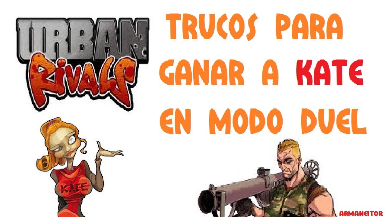 Urban Rivals: Trucos para ganar a Kate en modo Duel. - YouTube
