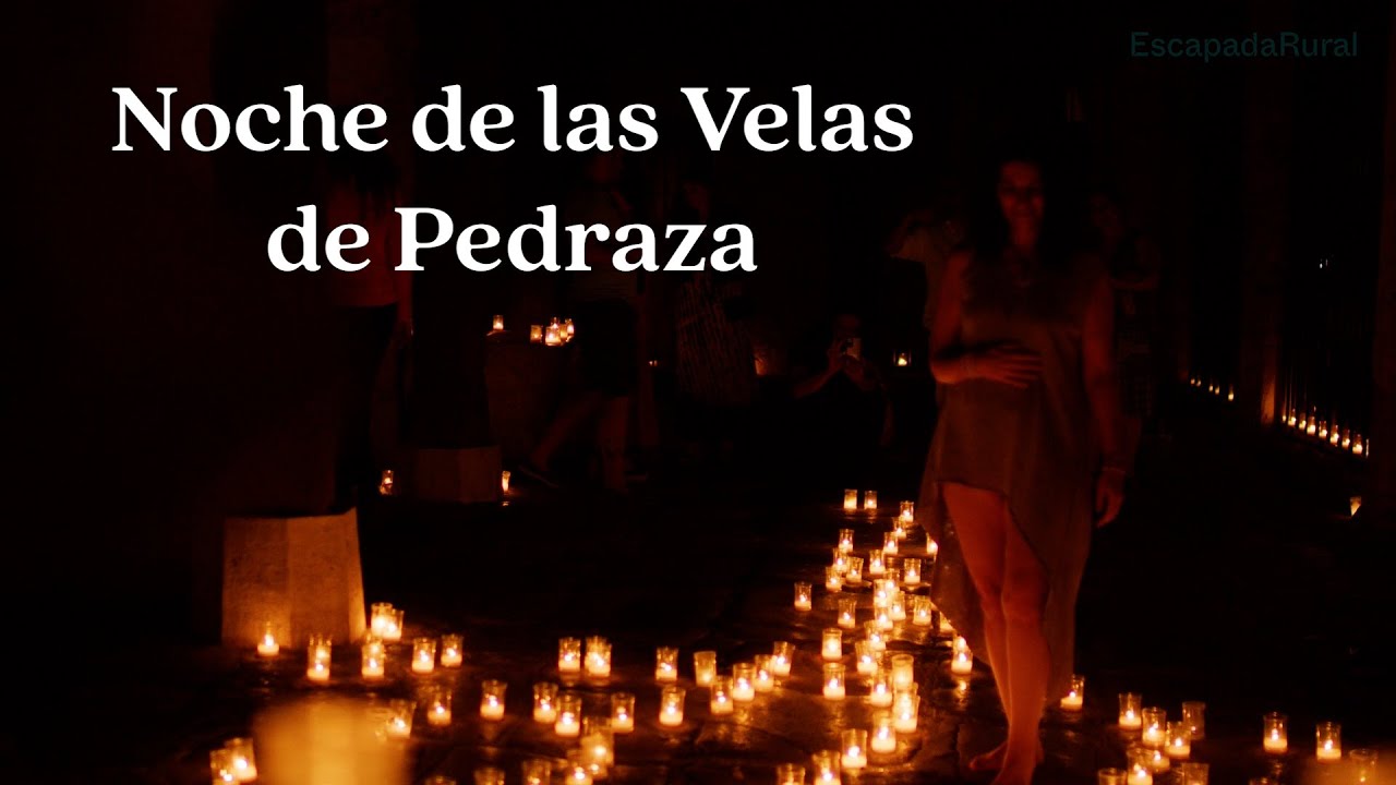 La Noche mágica de las Velas de Pedraza - YouTube