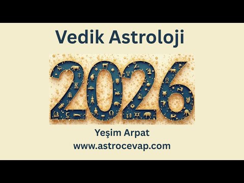 2026 Burç Yorumları (Vedik) / 2026 Vedic Astrology Forecast by Sign